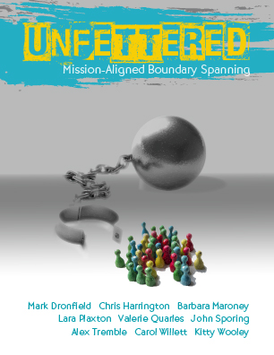 Unfettered: Mission-Aligned Boundary Spanning – The Key Point