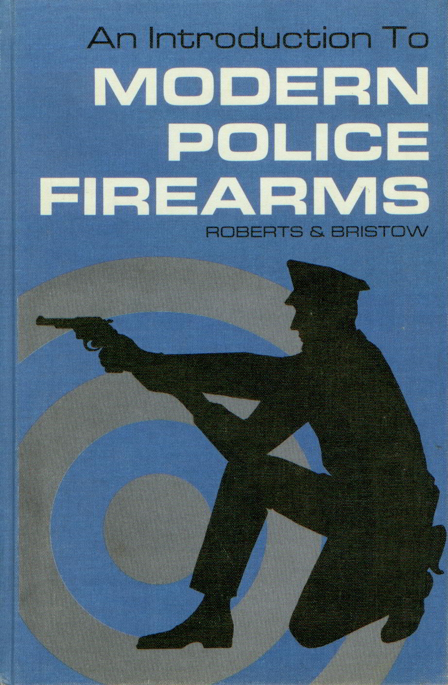 Modern Police Firearms (1969) – The Key Point